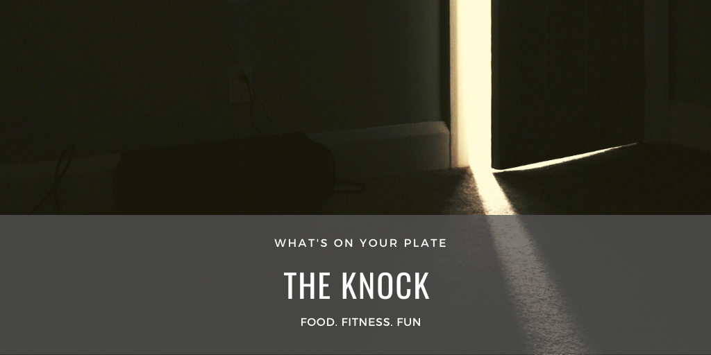The Knock – FOOD.FITNESS.FUN